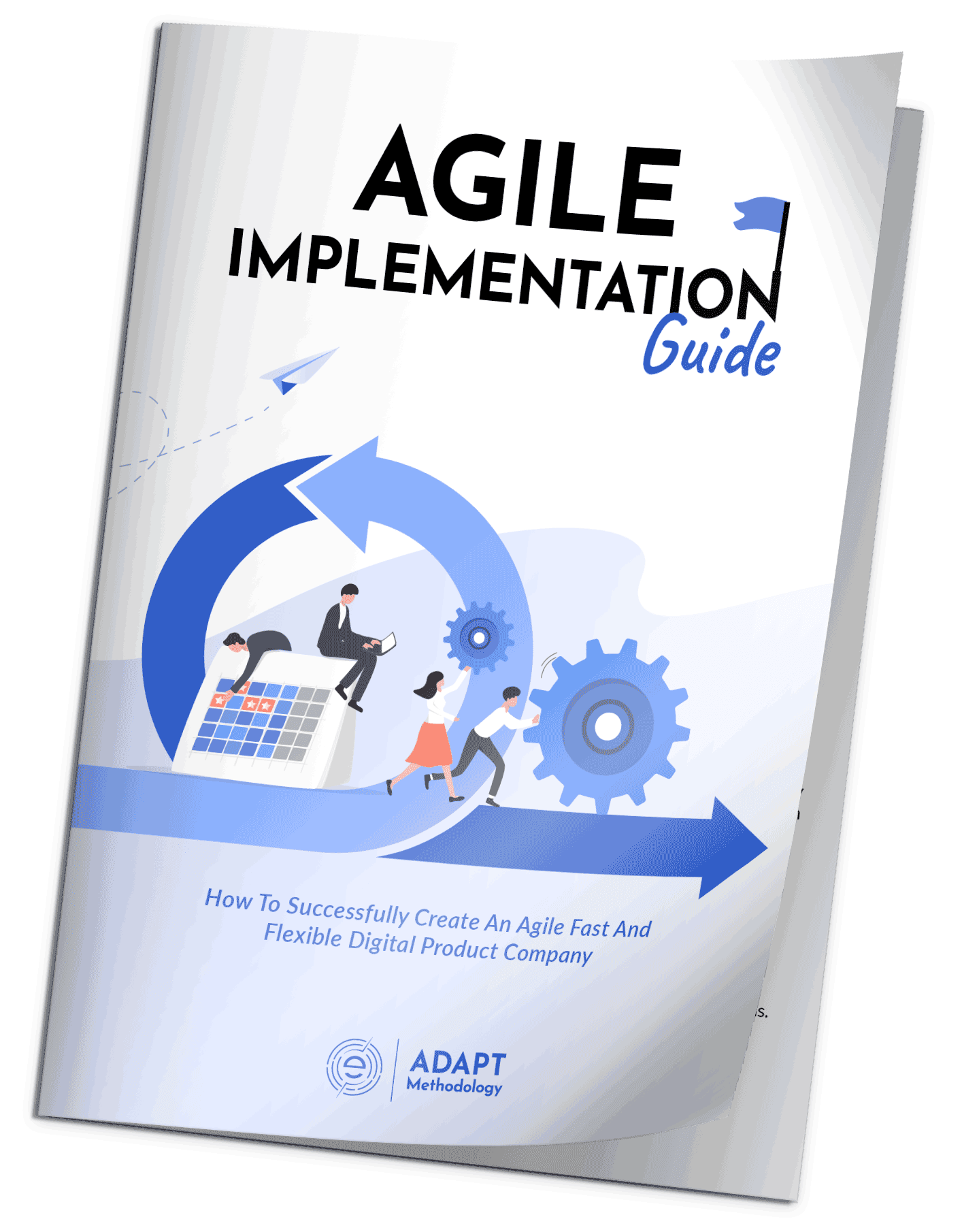 Agile Implementation Guide